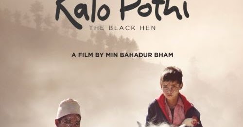Black Hen (Kalo Pothi) Selected For Oscars - Update Np